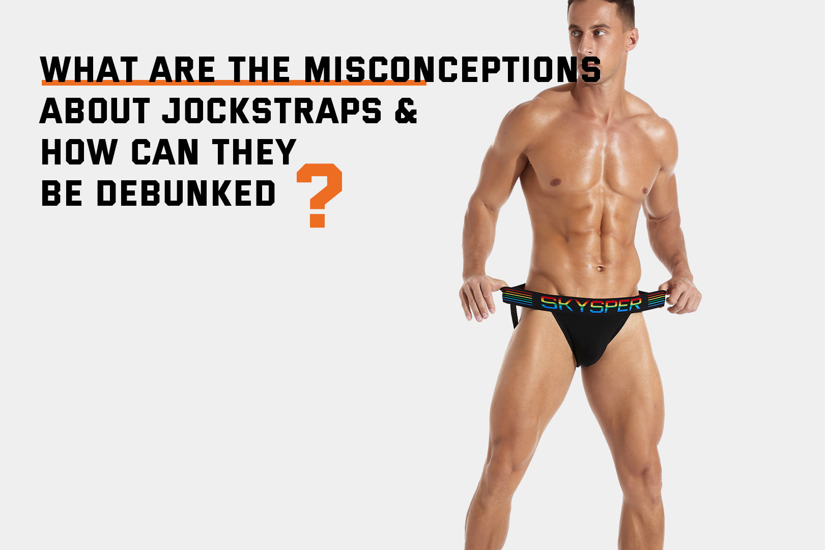 Debunking Common Misconceptions About Jockstraps: The Truth About Thei – SKYSPER